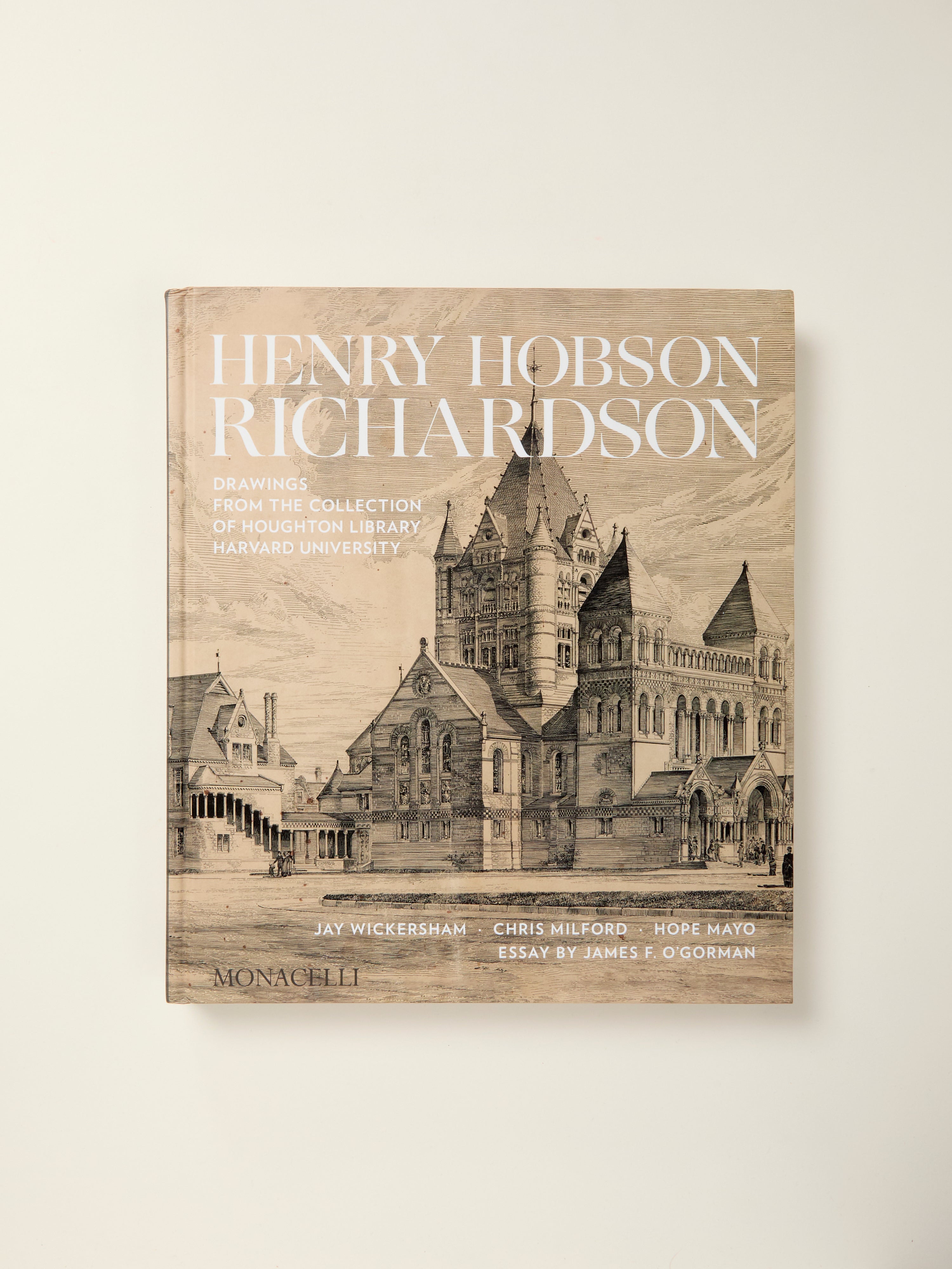 Henry Hobson Richardson: Drawings from the Collection of Houghton Libr ...
