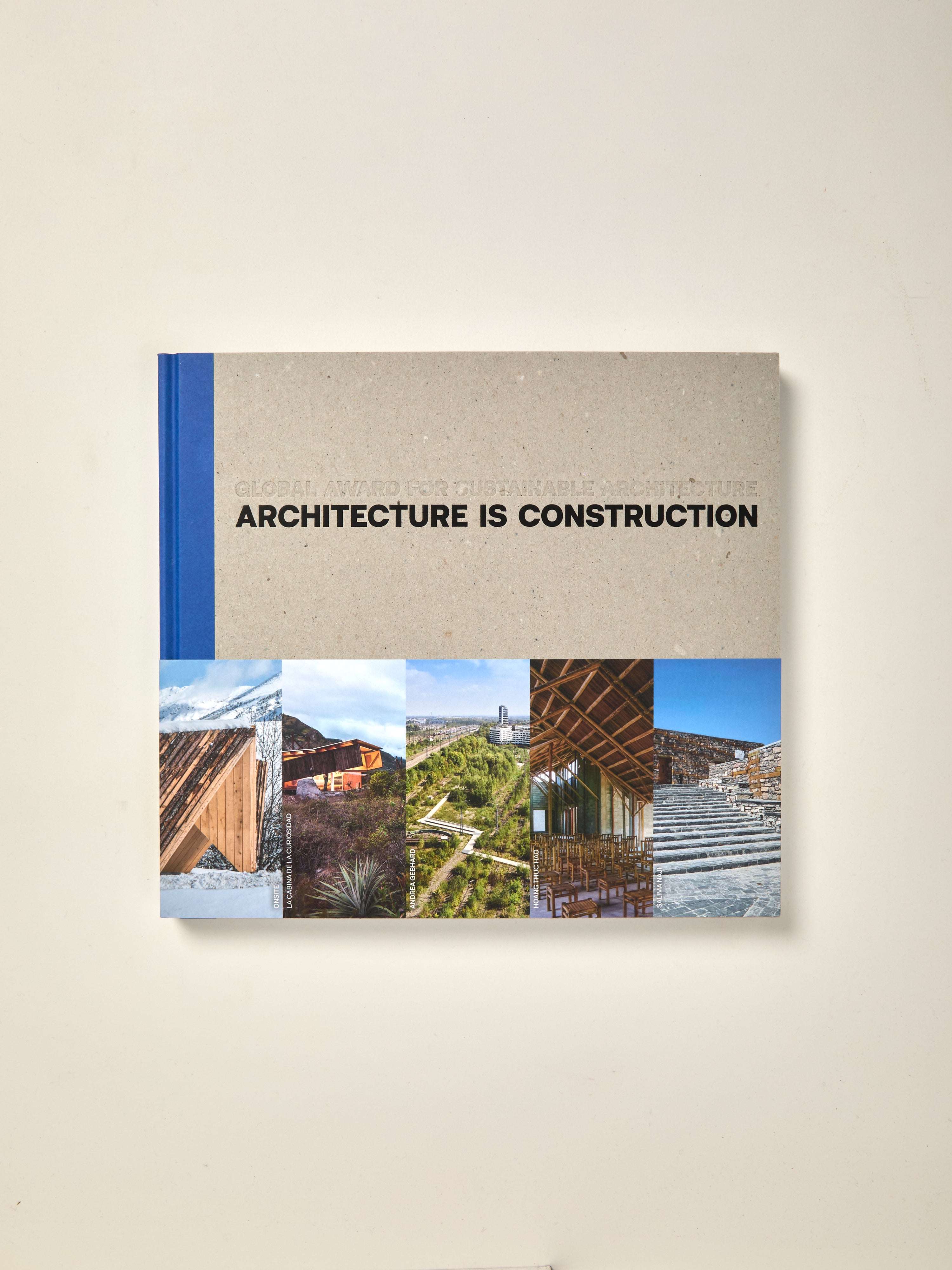 Architecture Is Construction Global Award for Sustainable Architecture ...